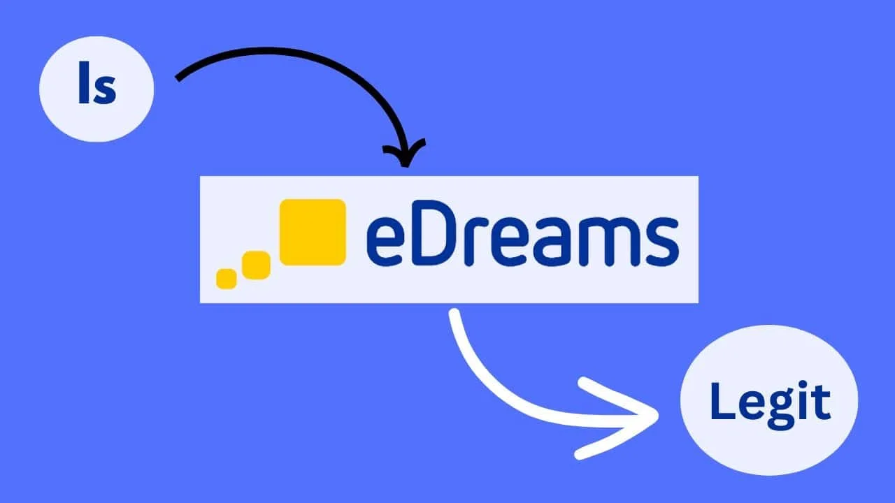 Is eDreams Legit in 2025: An In-Depth Analysis